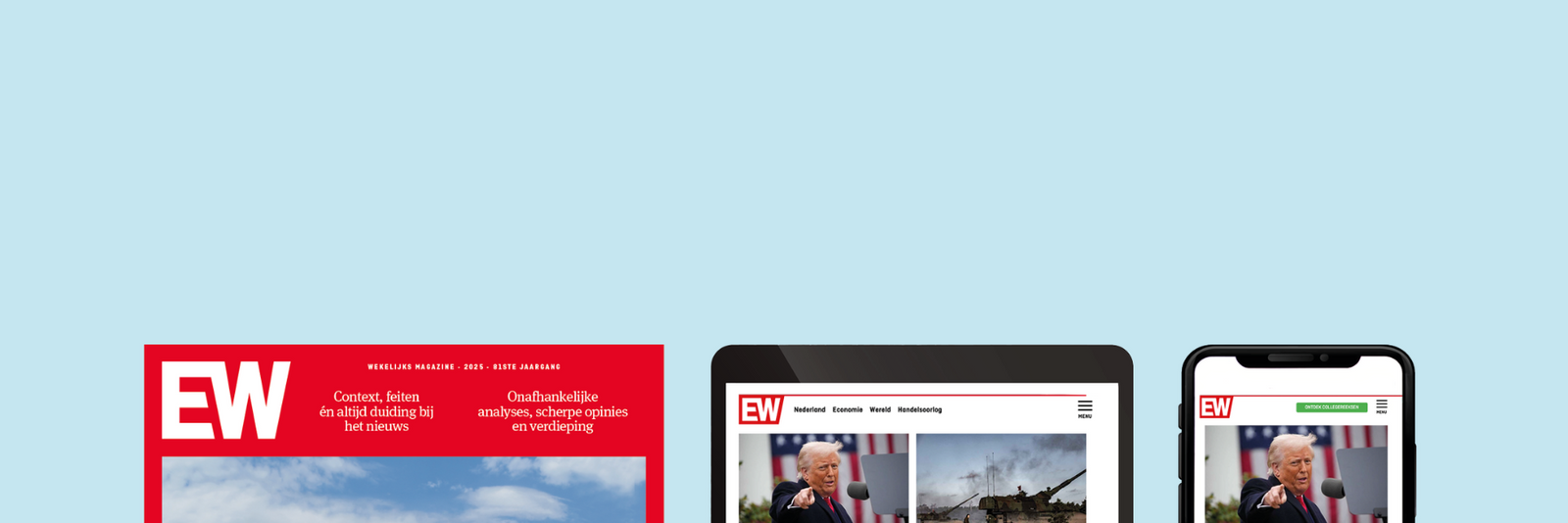 EW, the largest opinion magazine in the Netherlands | Tijdschriftnu.nl